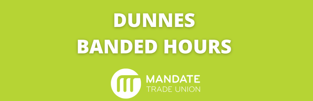 Decency for Dunnes Workers | A Mandate Trade Union Campaign